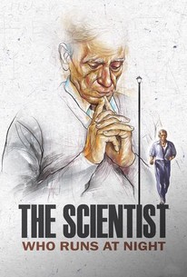 The Scientist Who Runs at Night | Rotten Tomatoes