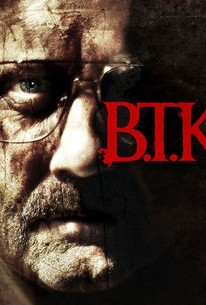 B.T.K. | Rotten Tomatoes