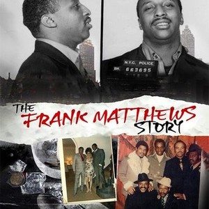 The Frank Matthews Story - Rotten Tomatoes