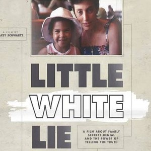 Little White Lie - Rotten Tomatoes