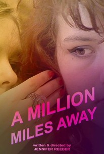A Million Miles Away | Rotten Tomatoes