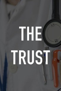 The Trust | Rotten Tomatoes