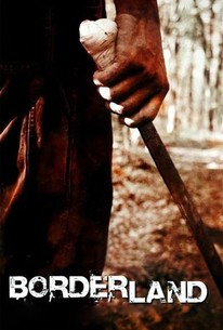 Borderland | Rotten Tomatoes