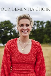 Our Dementia Choir - Rotten Tomatoes