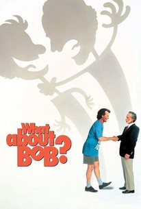 What About Bob? (1991) | Rotten Tomatoes
