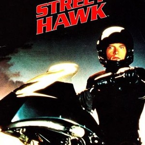 Street Hawk - Rotten Tomatoes