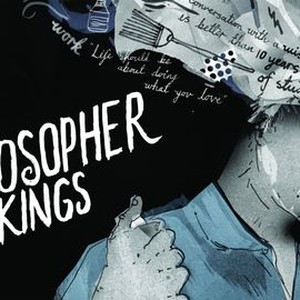 The Philosopher Kings - Rotten Tomatoes