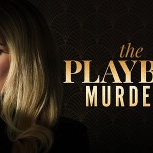 The Playboy Murders - Rotten Tomatoes