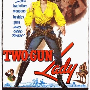 Two-Gun Lady - Rotten Tomatoes