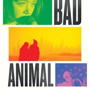 Bad Animal - Rotten Tomatoes
