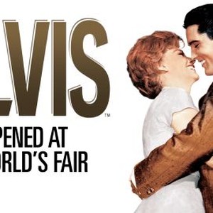 It Happened at the World's Fair - Rotten Tomatoes