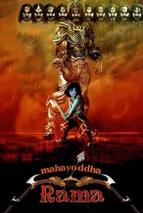 Mahayoddha Rama (2016) | Rotten Tomatoes