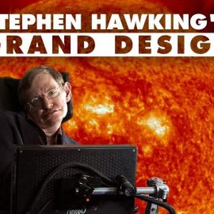 Stephen Hawking's Grand Design: Season 1, Episode 1 - Rotten Tomatoes