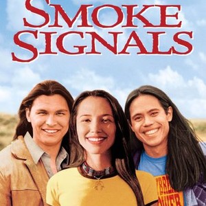 Smoke Signals - Rotten Tomatoes
