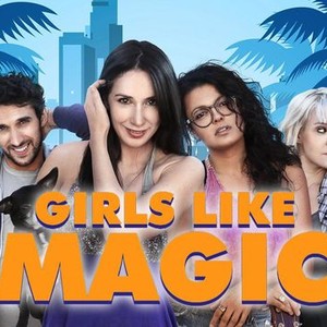 Girls Like Magic - Rotten Tomatoes
