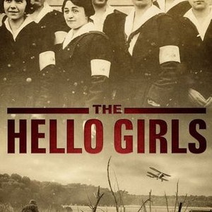 The Hello Girls - Rotten Tomatoes