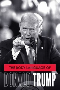 The Body Language of Donald Trump | Rotten Tomatoes