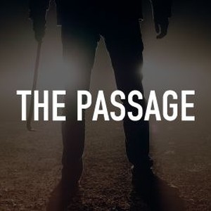 The Passage - Rotten Tomatoes
