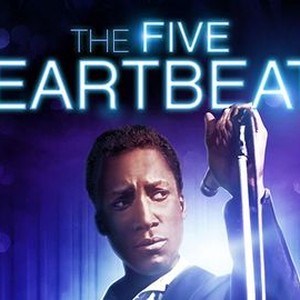 The Five Heartbeats - Rotten Tomatoes