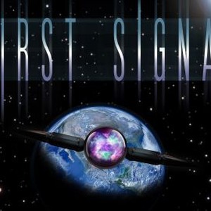 First Signal - Rotten Tomatoes