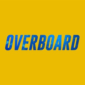 Overboard - Rotten Tomatoes