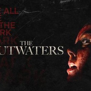 The Outwaters - Rotten Tomatoes