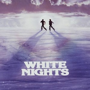White Nights - Rotten Tomatoes