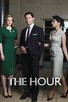 The Hour: Season 1 | Rotten Tomatoes
