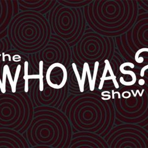 The Who Was? Show: Season 1, Episode 5 - Rotten Tomatoes