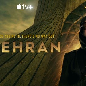 Tehran - Rotten Tomatoes