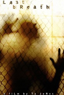 Last Breath | Rotten Tomatoes