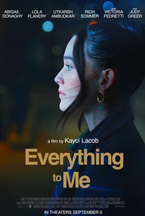 Everything to Me | Rotten Tomatoes