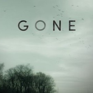 Gone: Season 1, Episode 6 - Rotten Tomatoes
