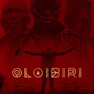 Oloibiri - Rotten Tomatoes