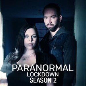 Paranormal Lockdown - Rotten Tomatoes