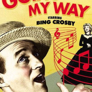 Going My Way - Rotten Tomatoes