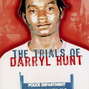 The Trials of Darryl Hunt - Rotten Tomatoes