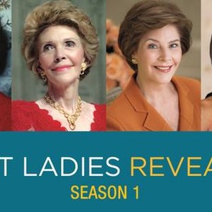 First Ladies Revealed - Rotten Tomatoes