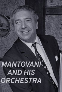 Mantovani and His Orchestra | Rotten Tomatoes