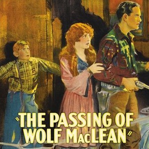 The Passing of Wolf MacLean - Rotten Tomatoes