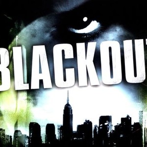 Blackout - Rotten Tomatoes
