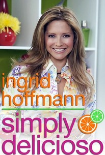 Simply Delicioso: Season 1 | Rotten Tomatoes