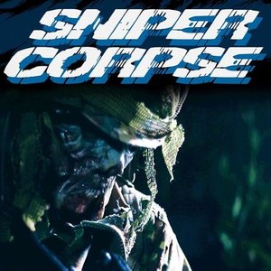 Sniper Corpse - Rotten Tomatoes