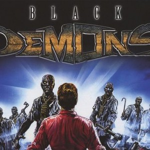 Black Demons - Rotten Tomatoes