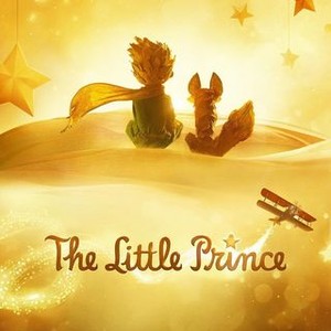 The Little Prince - Rotten Tomatoes