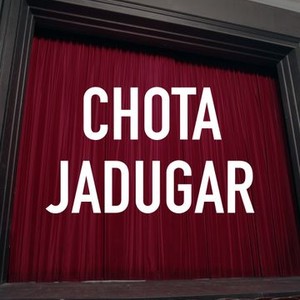 Chota Jadugar - Rotten Tomatoes
