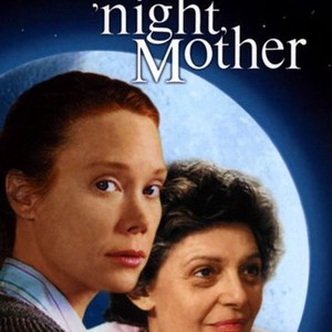 'Night, Mother - Rotten Tomatoes
