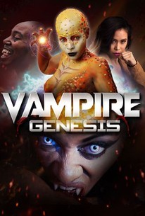 Vampire Genesis | Rotten Tomatoes