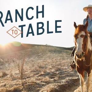 Ranch to Table - Rotten Tomatoes