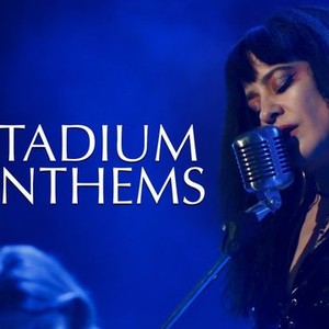 Stadium Anthems - Rotten Tomatoes